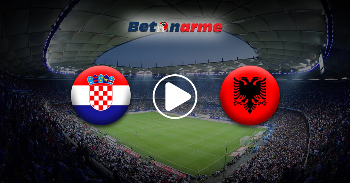 ΚΡΟΑΤΙΑ - ΑΛΒΑΝΙΑ ΚΑΝΑΛΙ ️ LIVE STREAMING ΤΟ ΜΑΤΣ